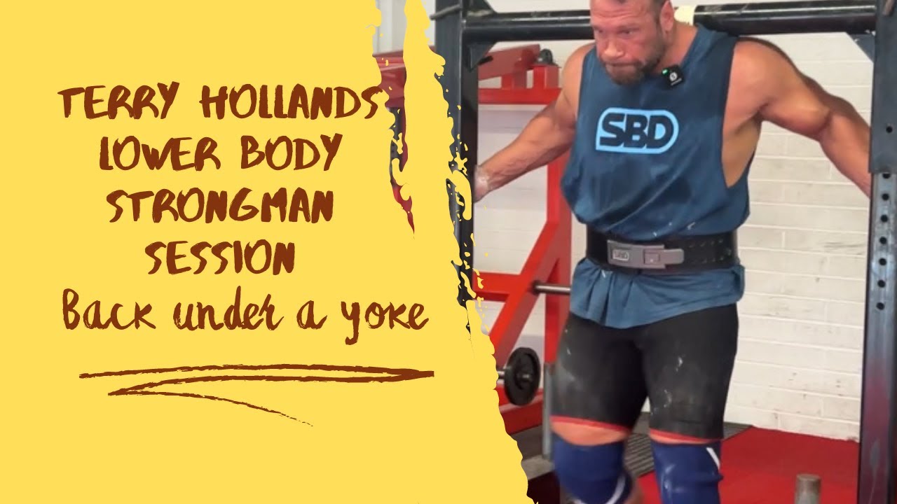 Terry Hollands - Strongman Lower Session - YouTube