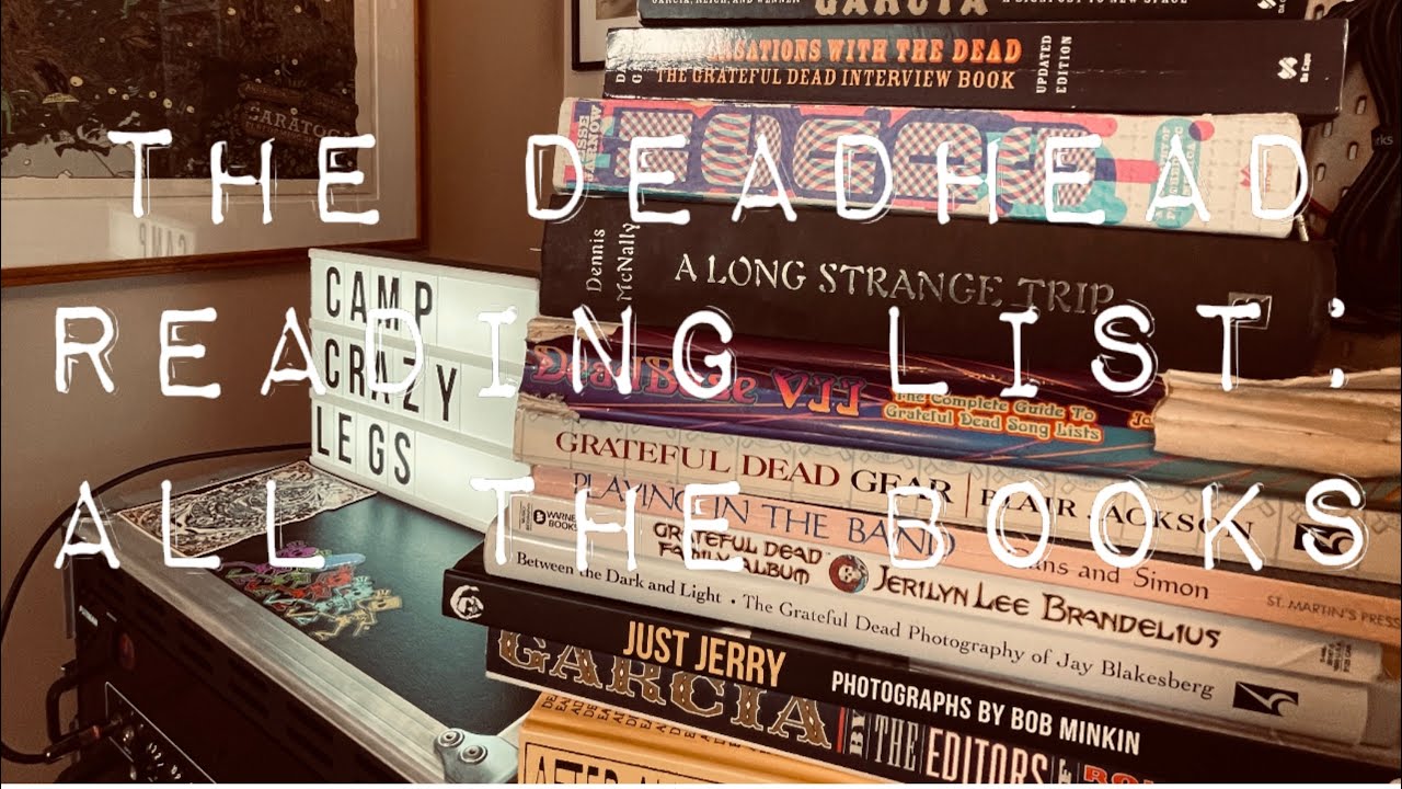 The Deadhead Reading Hour, Crazy Legs' Book Recommendations - YouTube