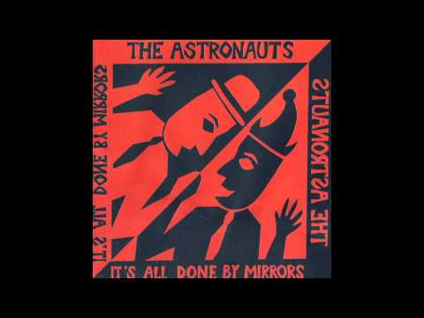 The Astronauts - Behave Yourself
