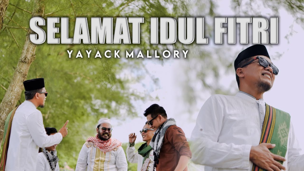 SELAMAT IDUL FITRI - Yayack Mallory 'n Band (Official) - YouTube