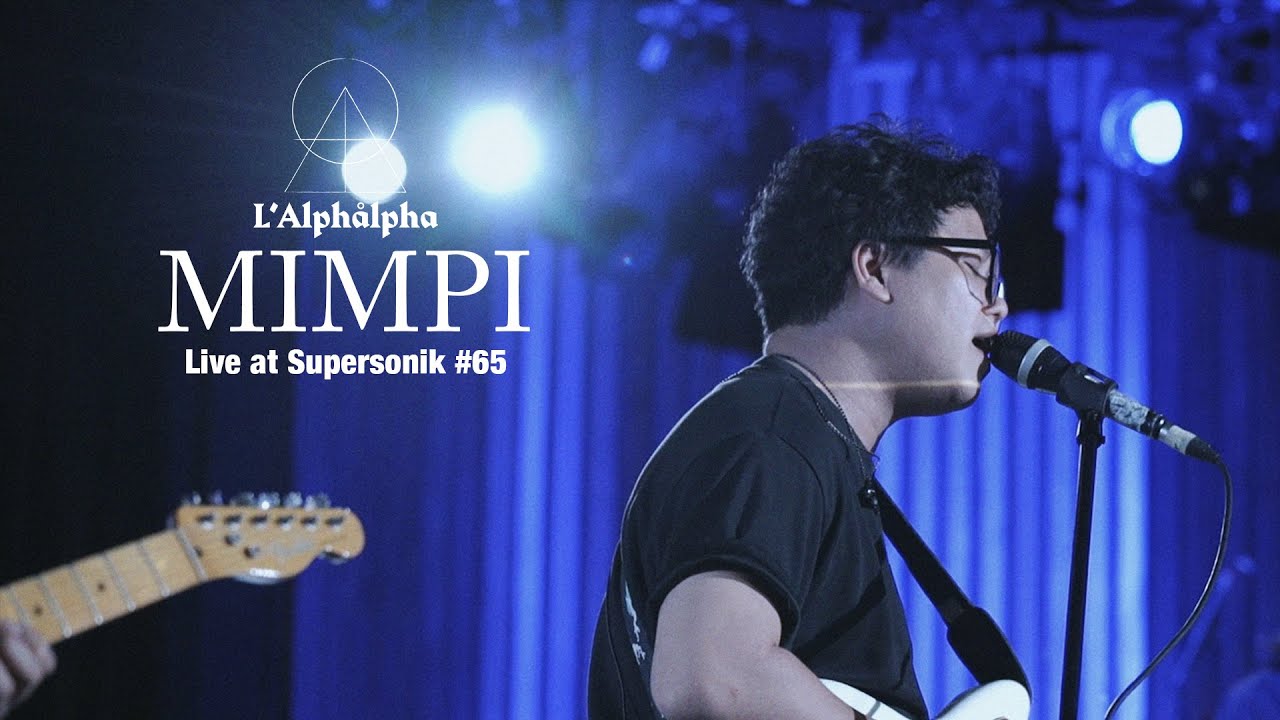 L'alphalpha - Mimpi | Kelak, Kelam 'Kan Berpendar (Live at Supersonik ...