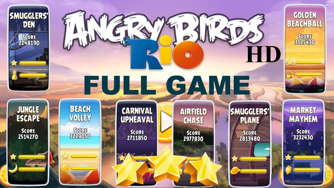 Angry Birds Rio Full Game| All 3 Stars| All Levels| Complete| FULL HD ⭐ ...
