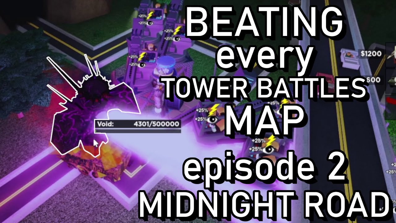 Beating every Tower Battles Map | episode 2 - Midnight Road [ROBLOX ...