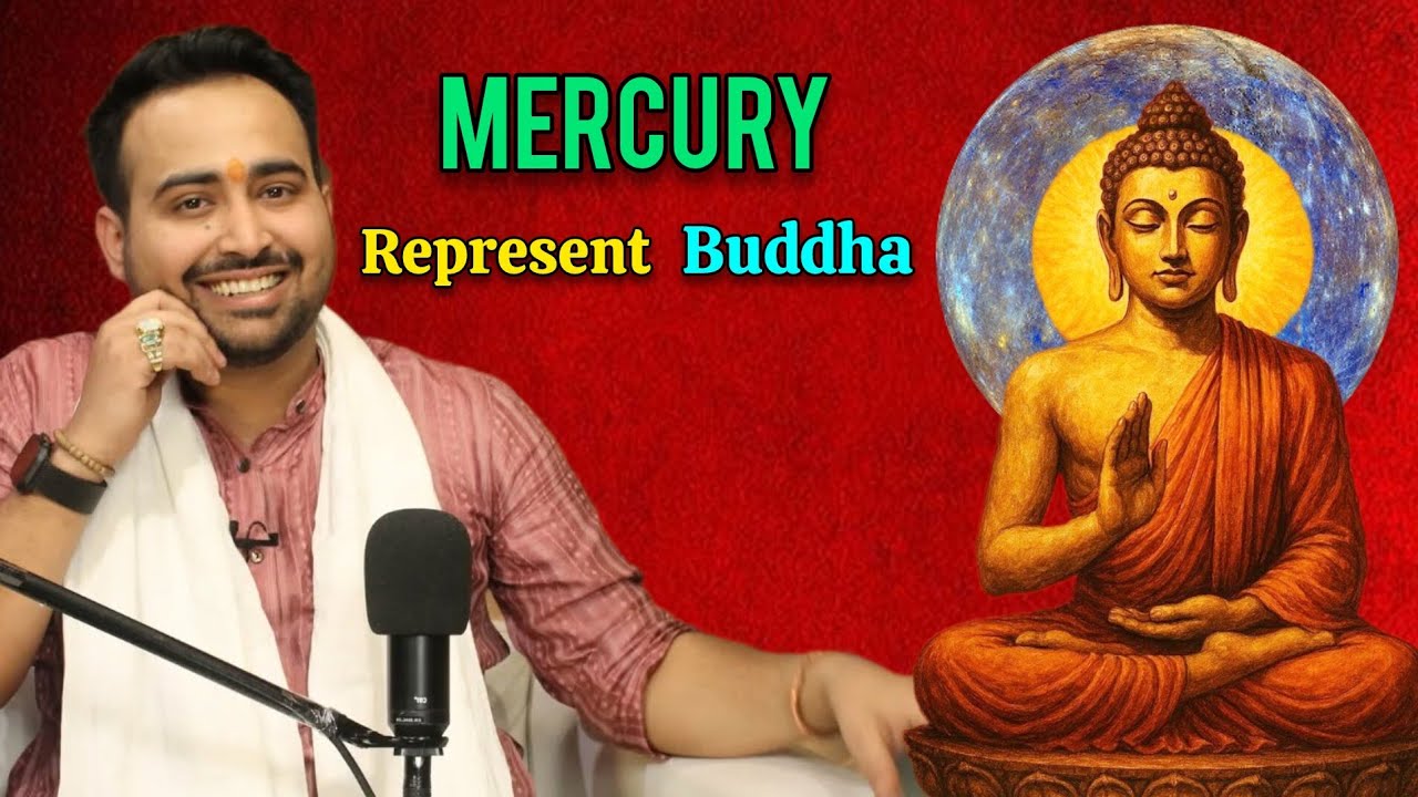 How Goutam Buddha Represents The Quality of Mercury - Explained by Arun ...