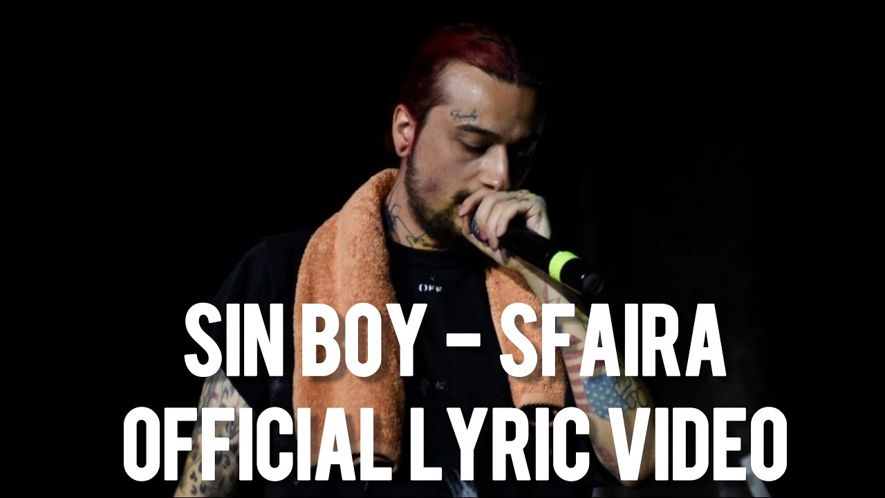 Sin boy - ΣΦΑΙΡΑ - (Official Lyric Video) - YouTube