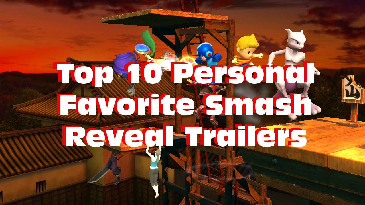 Top 10 Personal Favorite Smash Bros. Reveal Trailers - YouTube