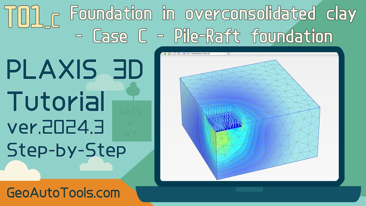 🎥 PLAXIS 3D 2025 Tutorial 1C – Foundation in Overconsolidated Clay ...