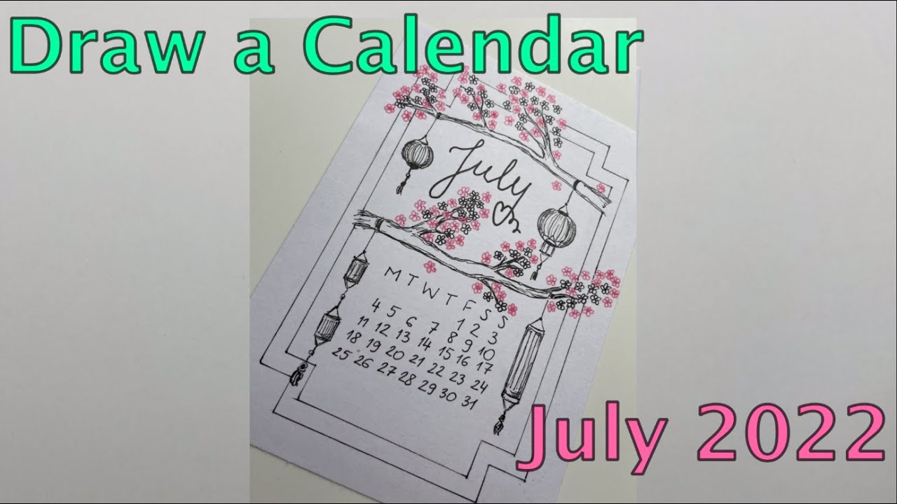 Draw a calendar July 2022 small desk calendar #2022 #July #calendar # ...