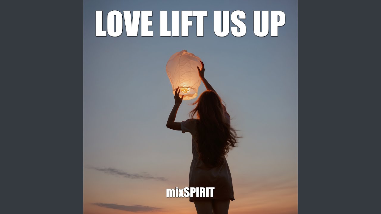 Love Lift Us Up (Extended) - YouTube