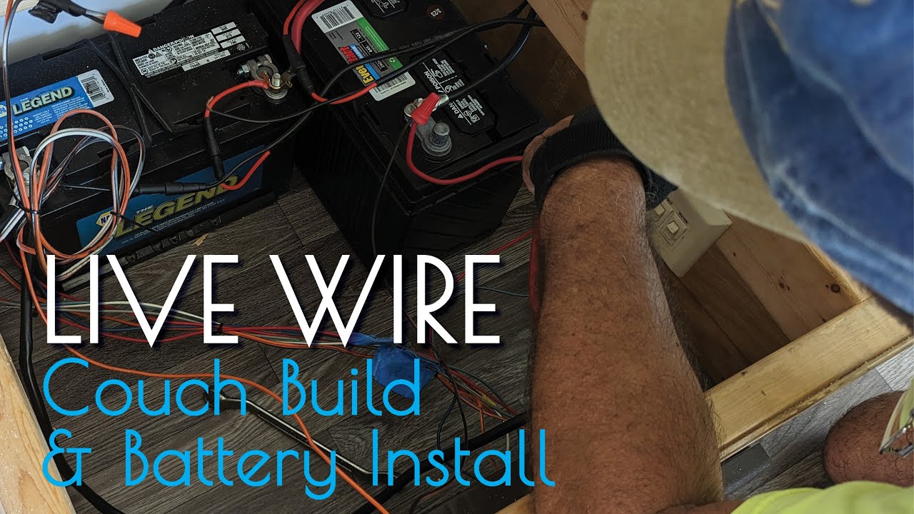 Live Wire! Couch Build and Battery Install in our Blue Bird Tour Bus ...