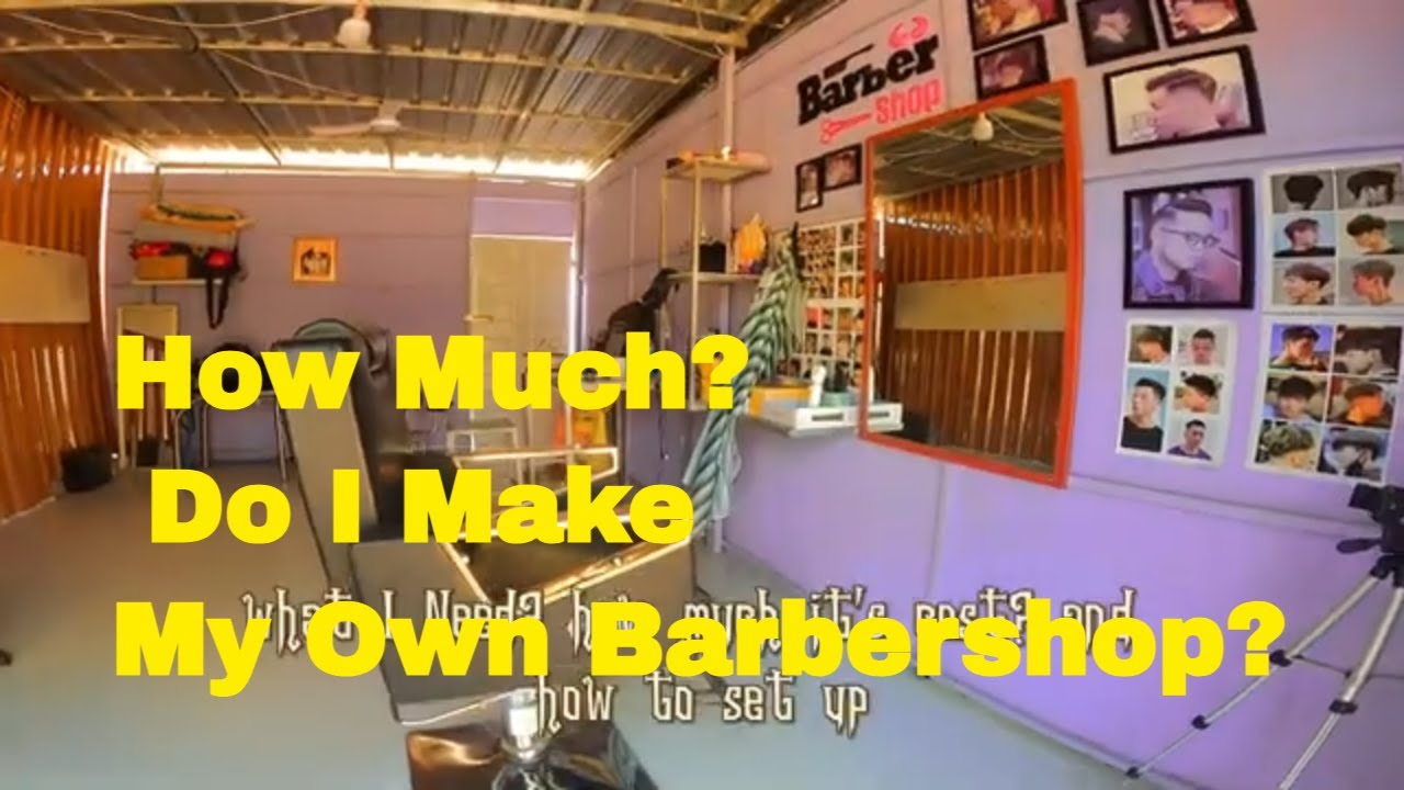 How Much Do I Make My Own Barbershop? - YouTube