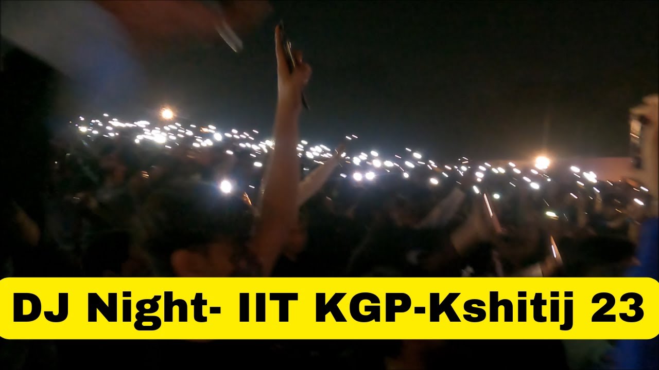 Awesome campus Life in IITs! DJ Night at IIT Kharagpur, SpringFest 2023 ...