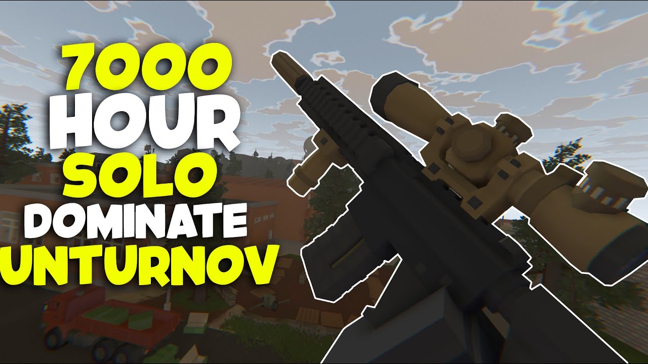 How a 7000 Hour SOLO DOMINATES UNTURNOV - Unturned PvP - YouTube