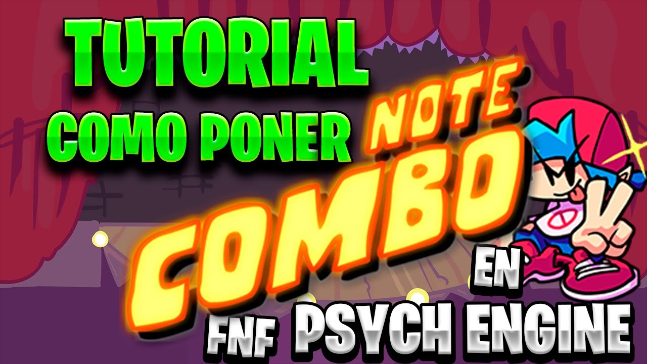 Tutorial como poner (COMBONOTE)y (ComboNumers)en fnf Psych engine - YouTube