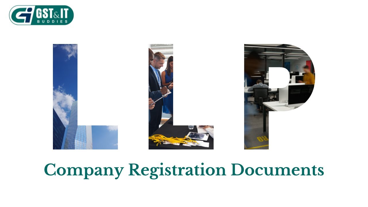 Limited Liability Partnership Required Documents | Required Doc for LLP ...