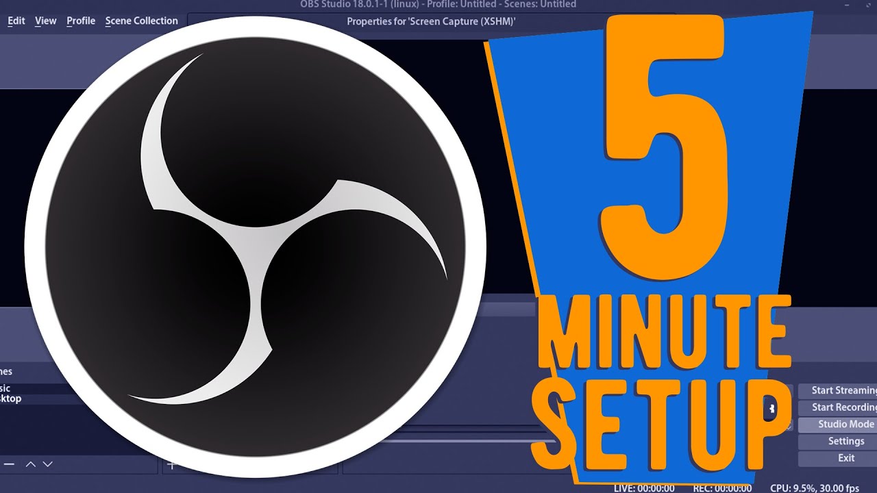 OBS Quick-Start 5 Minute Set Up! - YouTube