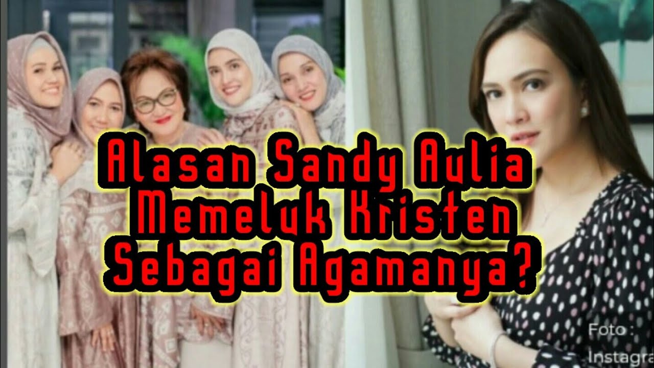 Kerena IMAN Sandi Aulia memilih Kristen sebagai Jalan Hidupnya, - YouTube
