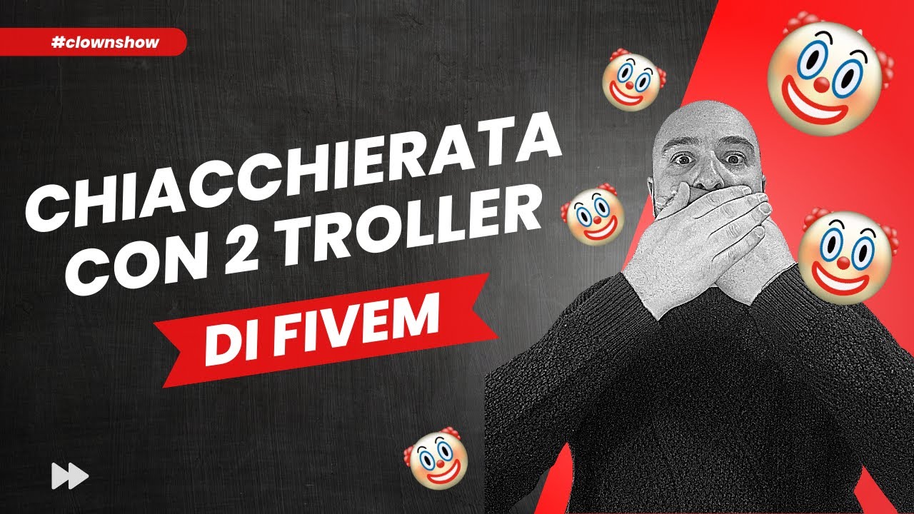 Chiacchierata con 2 troller clown di FiveM - YouTube