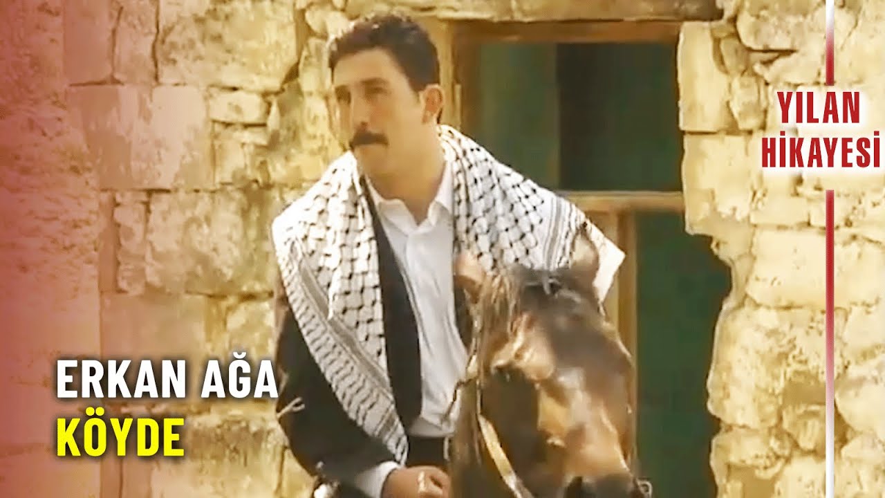 Erkan Ağa Köyüne Döndü - Yılan Hikayesi Özel Klip - YouTube