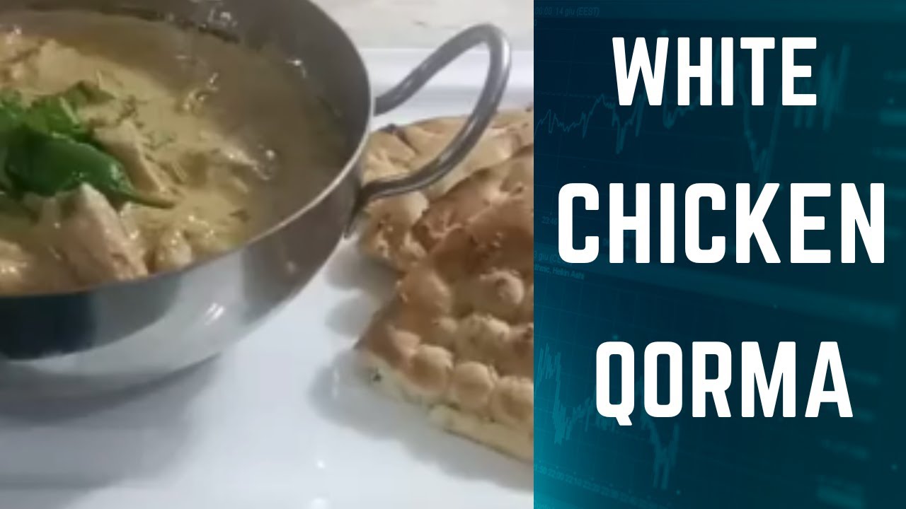 White Chicken Qorma | Chicken White Qorma - YouTube