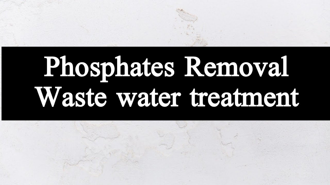 EBPR Enhanced Biological Phosphorus Removal A/O Process - YouTube