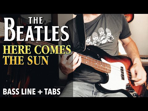 The Beatles - Here Comes The Sun /// BASS LINE [Play Along Tabs]