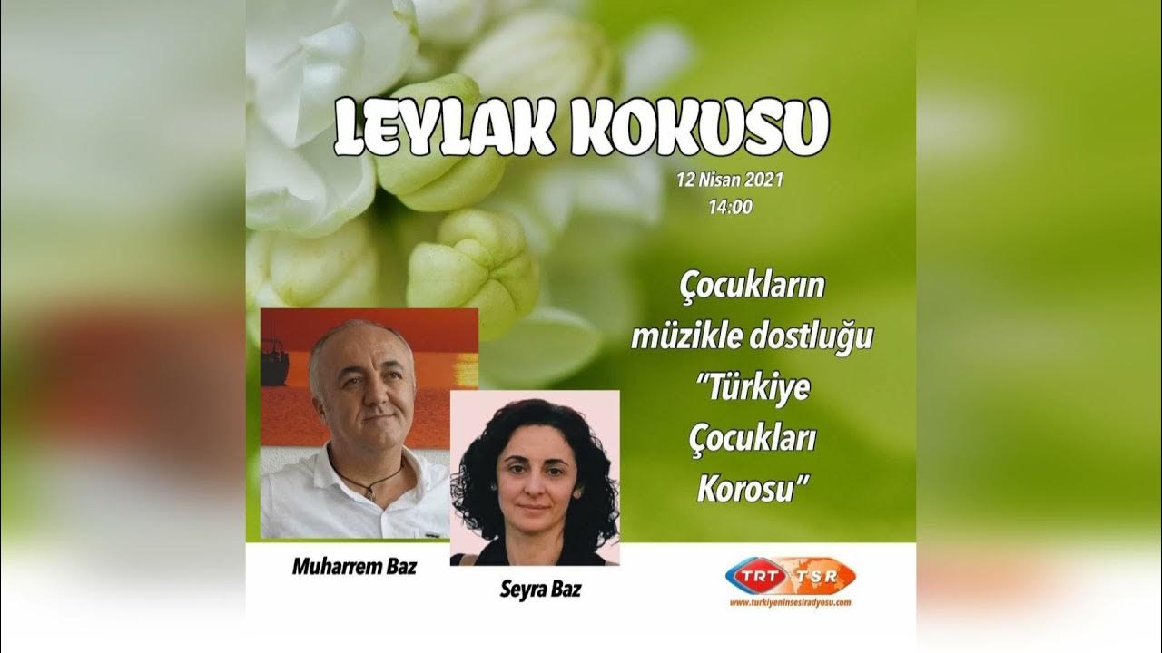 TRT RADYO LEYLAK KOKUSU PROGRAMI - YouTube
