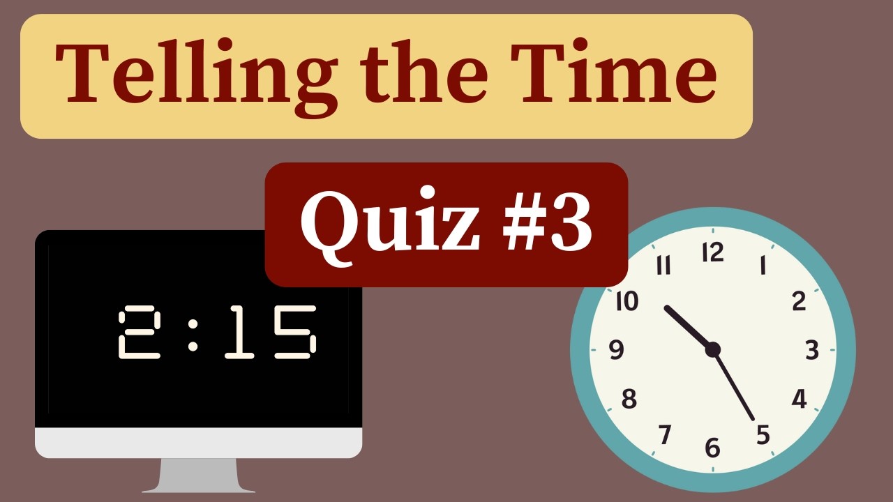 Telling the Time Quiz 3 (Daily routines) - YouTube