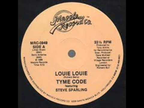 Time Code Featuring Steve Sparling – Louie Louie (1986, Vinyl) - Discogs