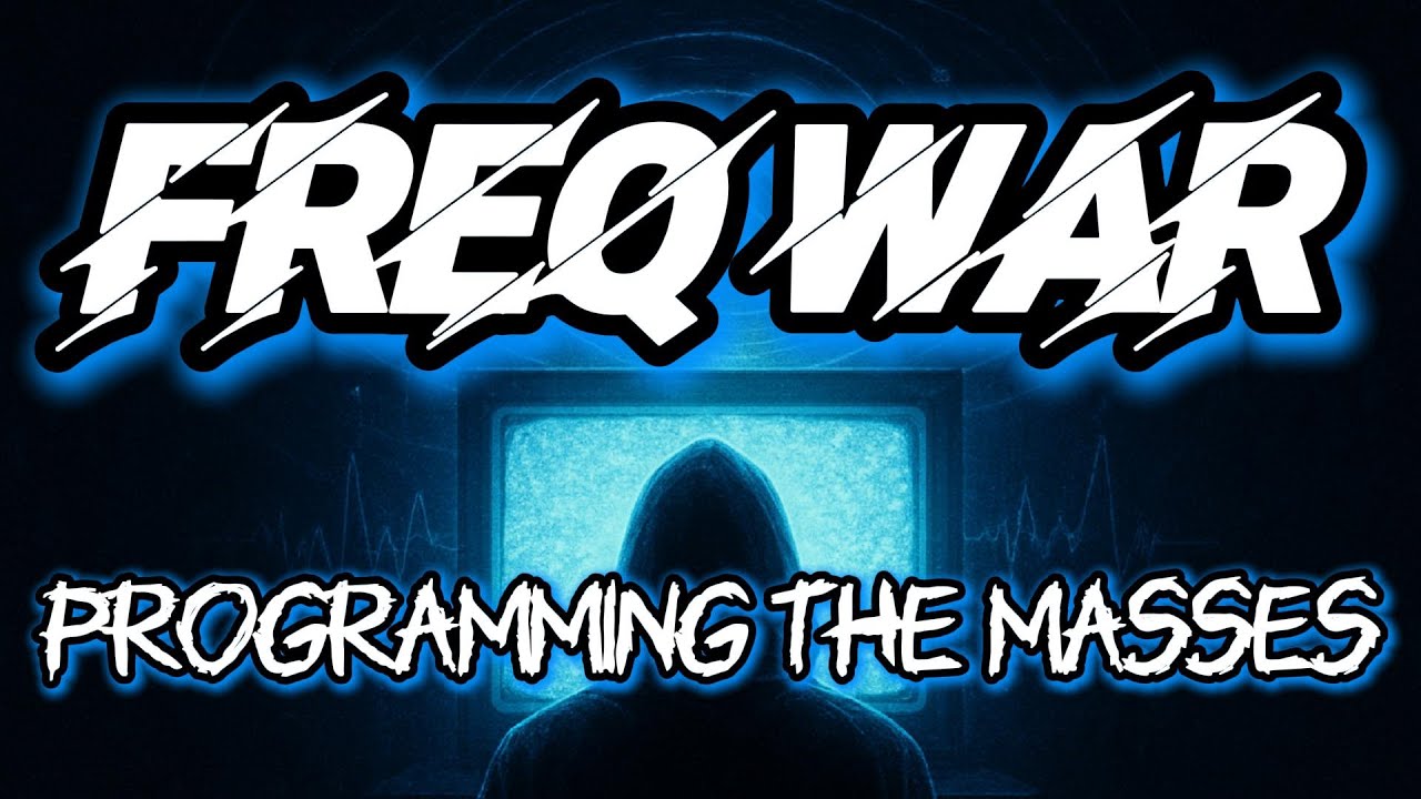 The Frequency War How Media Programs the Human Mind - YouTube