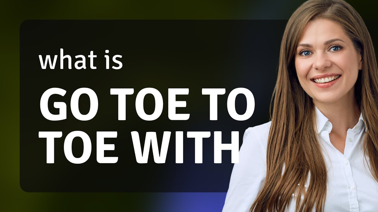 Going Toe to Toe: Understanding the Challenge - YouTube