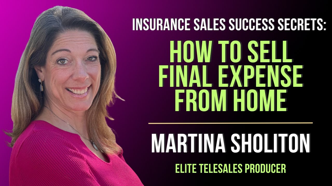 The Best Way To Sell Final Expense (From Home!) - YouTube