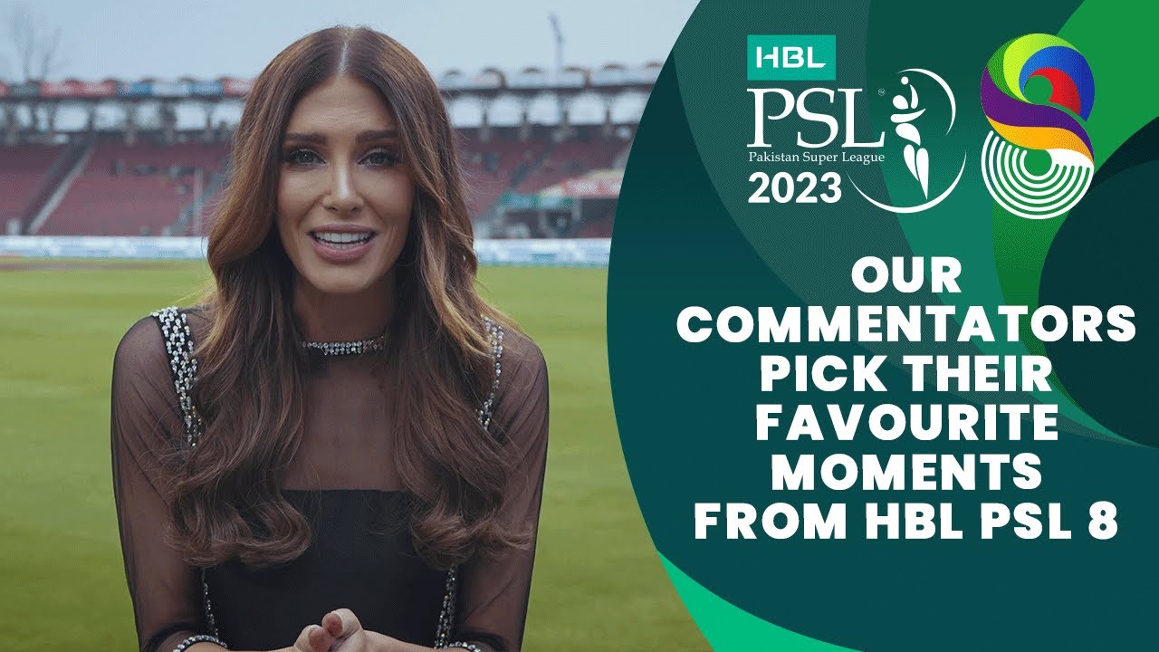Our Commentators Pick Their Favourite Moments From HBL PSL 8 | MI2T ...