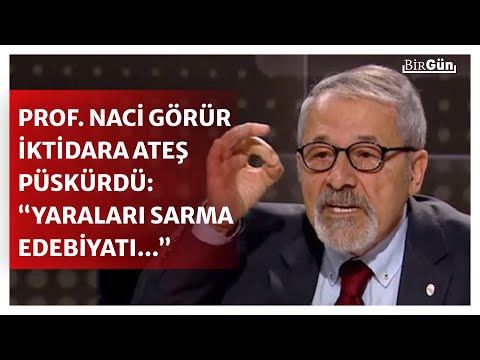 Prof. Dr. Naci Görür'den iktidara: “Depremi neden gündeme almıyorsunuz? Geliyorum diye bağırdı!”