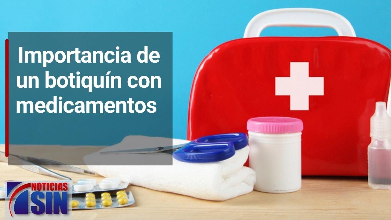 Importancia de un botiquín con medicamentos - YouTube