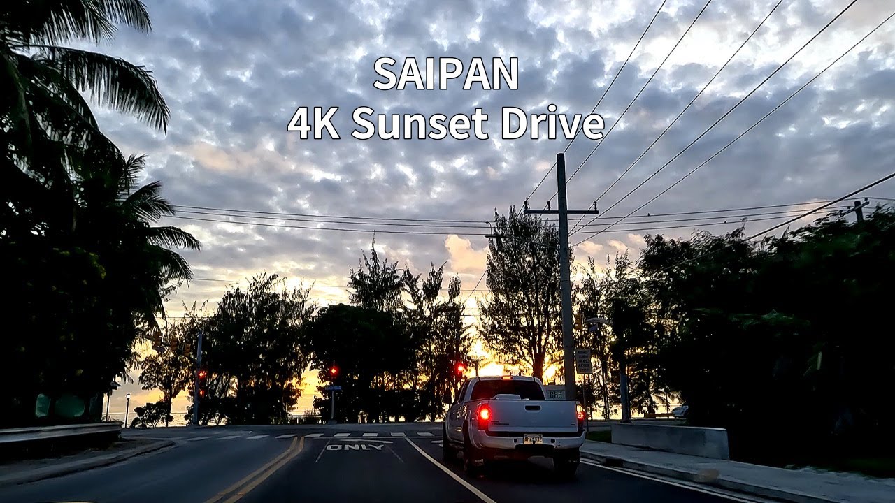 [4K] 사이판 드라이브 북부에서 남부 Saipan Sunset Drive from north to south - YouTube