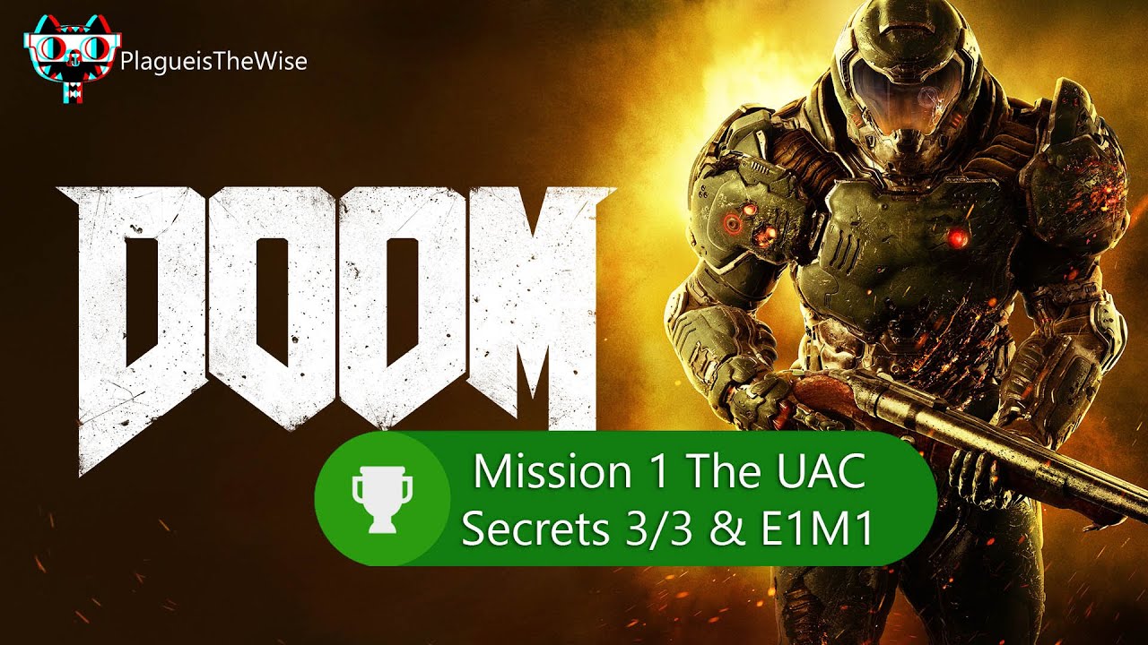 Doom - GUIDE 100% Level The UAC - Achievement /Trophies E1M1 - All ...