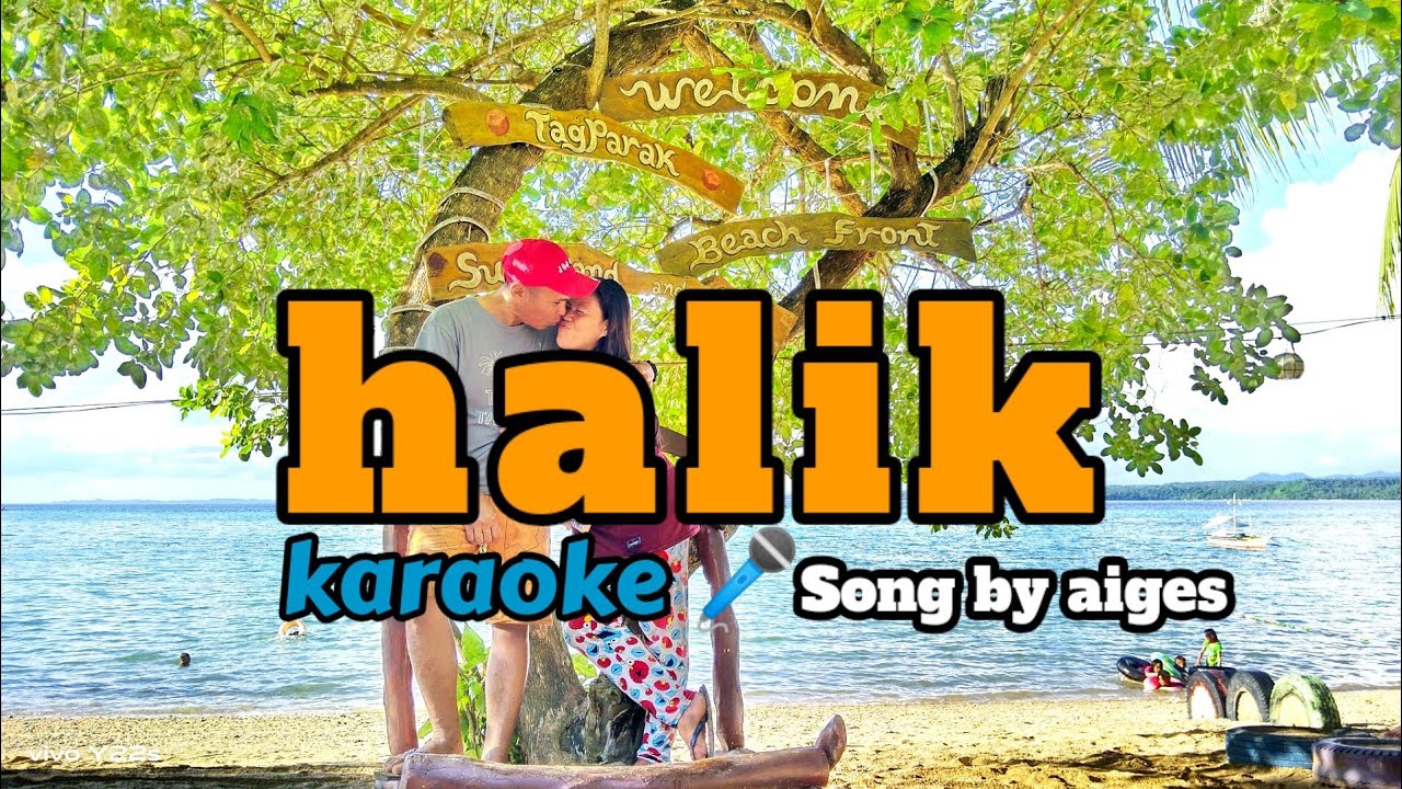 HALIK - karaoke 🎤 | song by aiges #karaoke #harrynantemixvlog #aiges ...