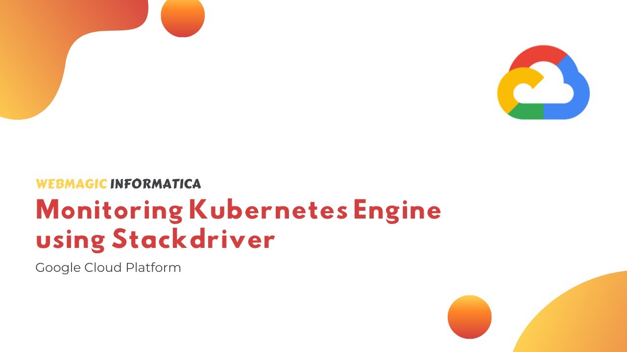 Monitoring Kubernetes Engine using Stackdriver - YouTube