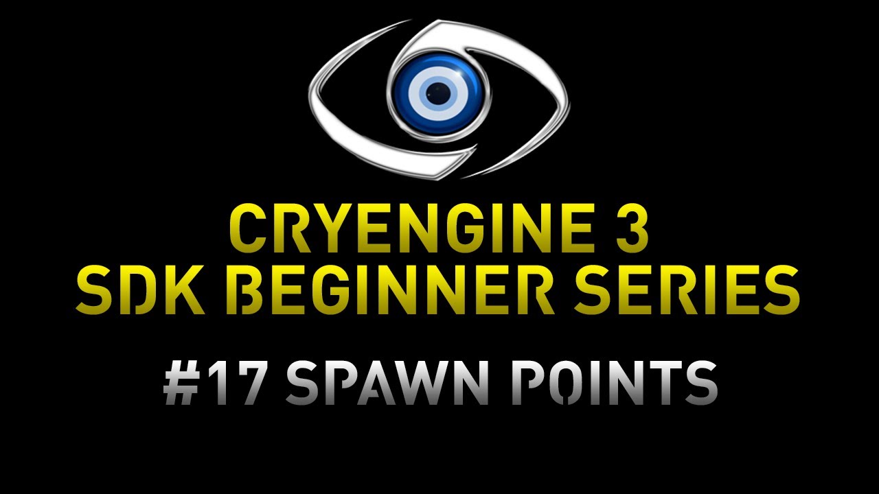 CryEngine 3 SDK Game Development Series - 17 Creating Spawn points - YouTube