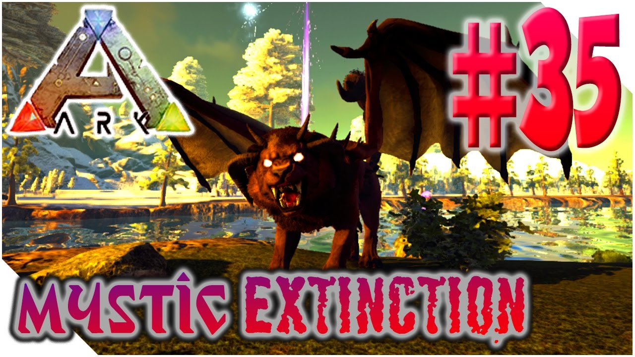 [ARK MOD] ARK : MYSTIC EXTINCTION - Ep35 - MANTICORE TAMING & TITANO ...