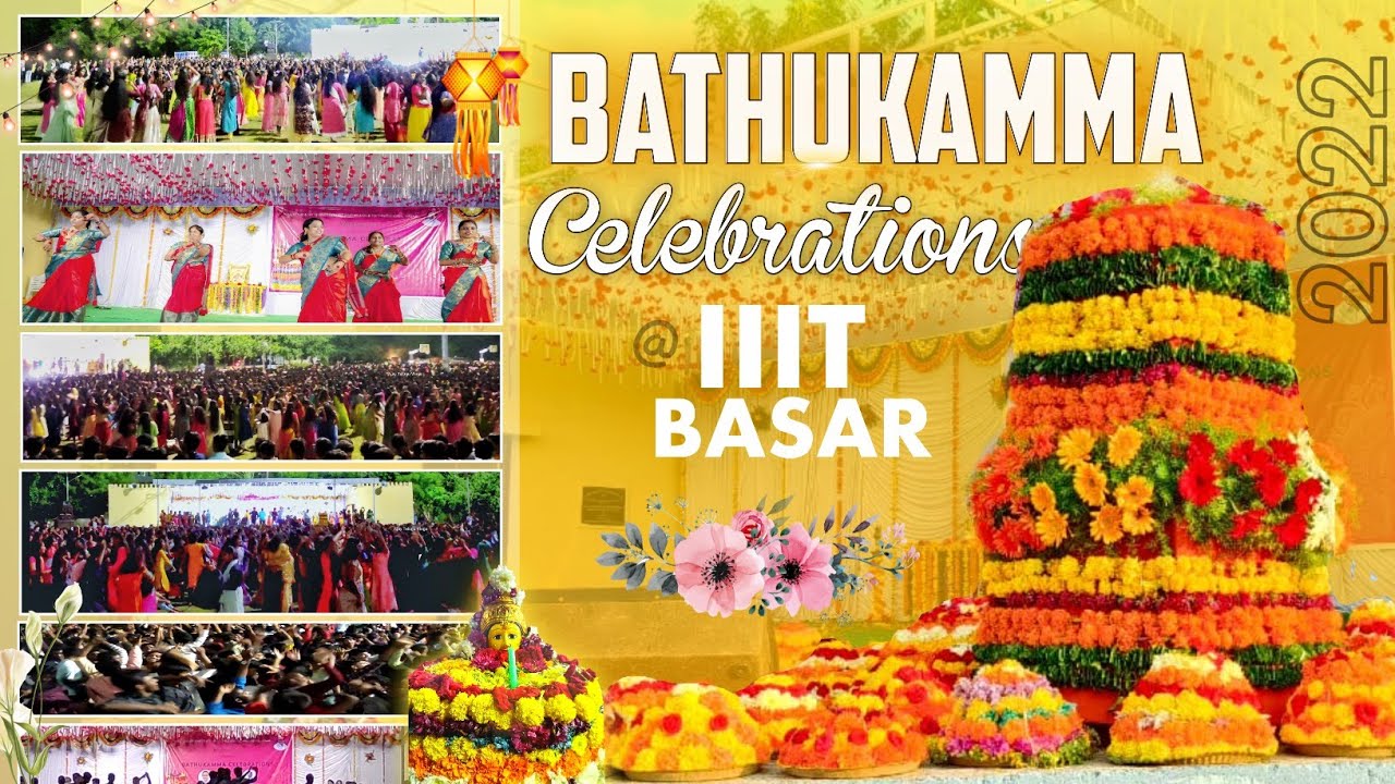 Bathukamma Celebrations ft.IIIT Basar | 2022 | Life at RGUKT | Rgukt ...