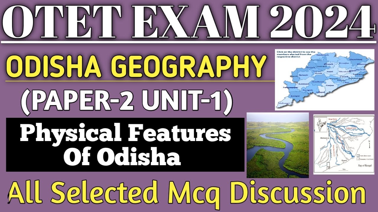 Odisha Geography Unit-1 Physical Feature Of Odisha MCQ Part-1 For OTET ...
