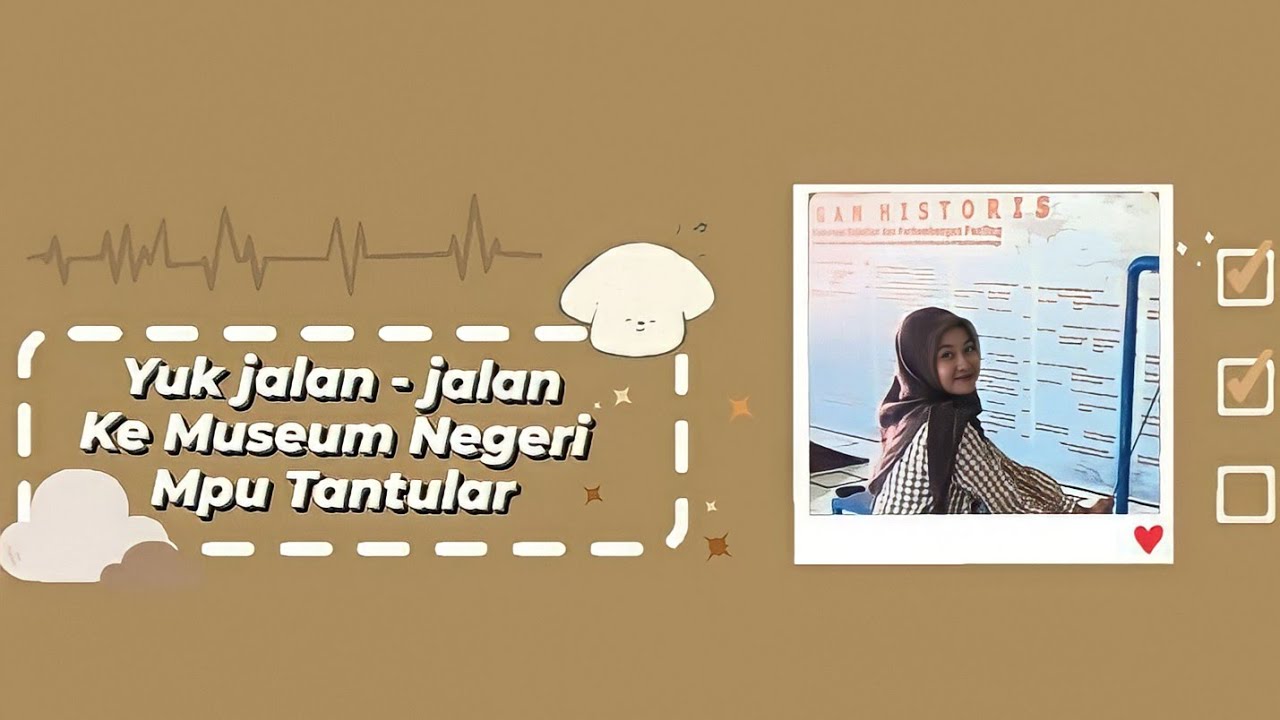 Jalan-jalan ke Museum Empu Tantular Sidoarjo| Tugas Litdig - YouTube