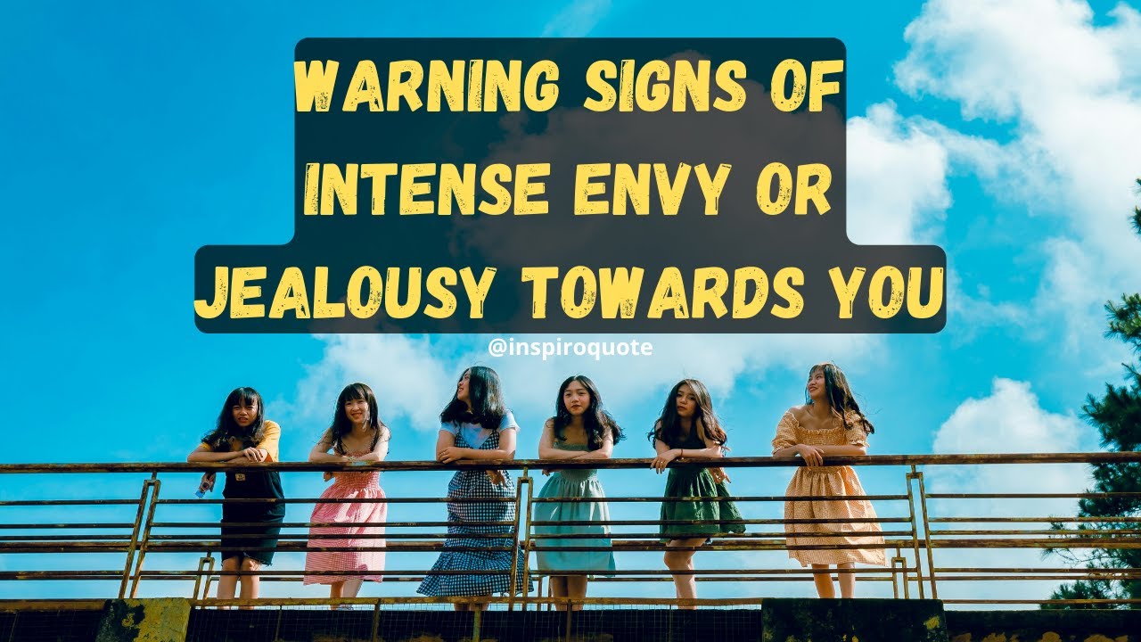 Warning Signs of Intense Envy or Jealousy Towards You - YouTube