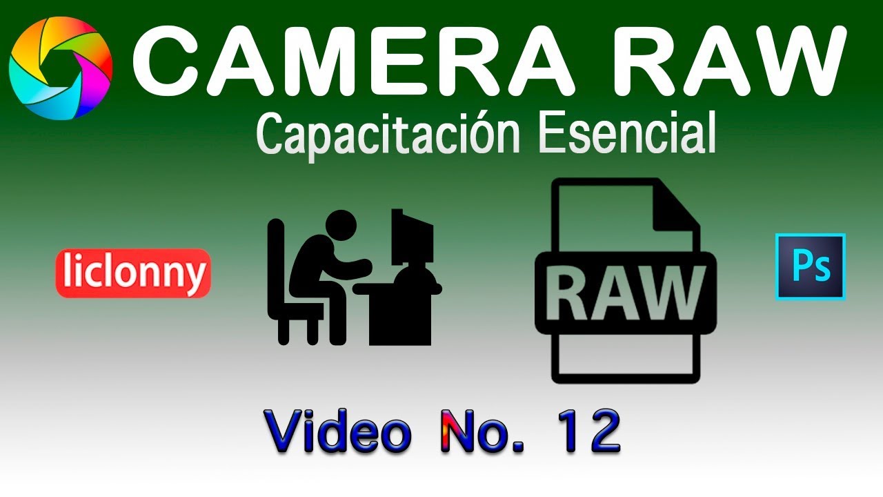 Tutorial Camera Raw Capacitación Esencial # 12. ¿Cómo usar la ...