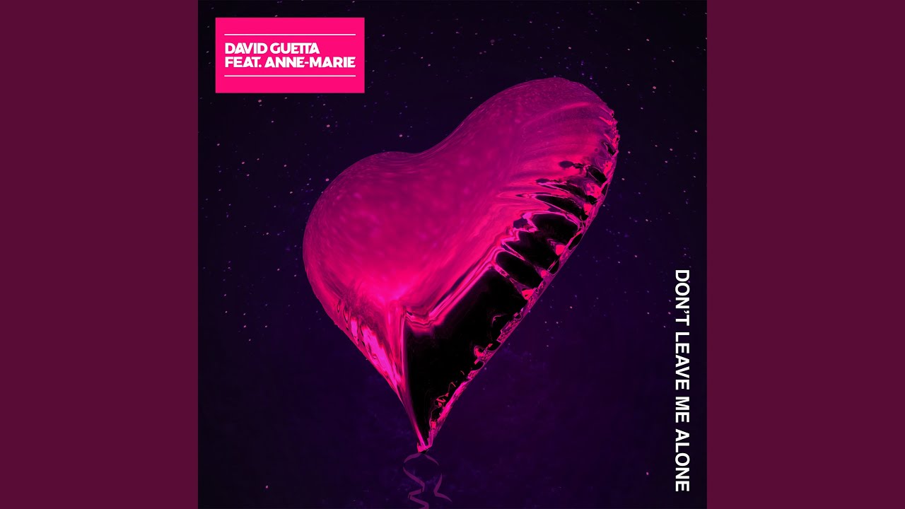 Don't Leave Me Alone (feat. Anne-Marie) (EDX's Indian Summer Remix ...