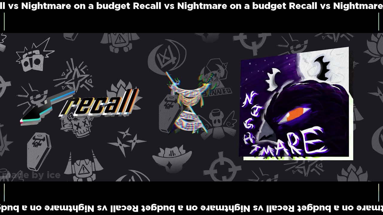 Recall vs Nightmare on a budget - Summer Sweep Tournament (Unedited ...