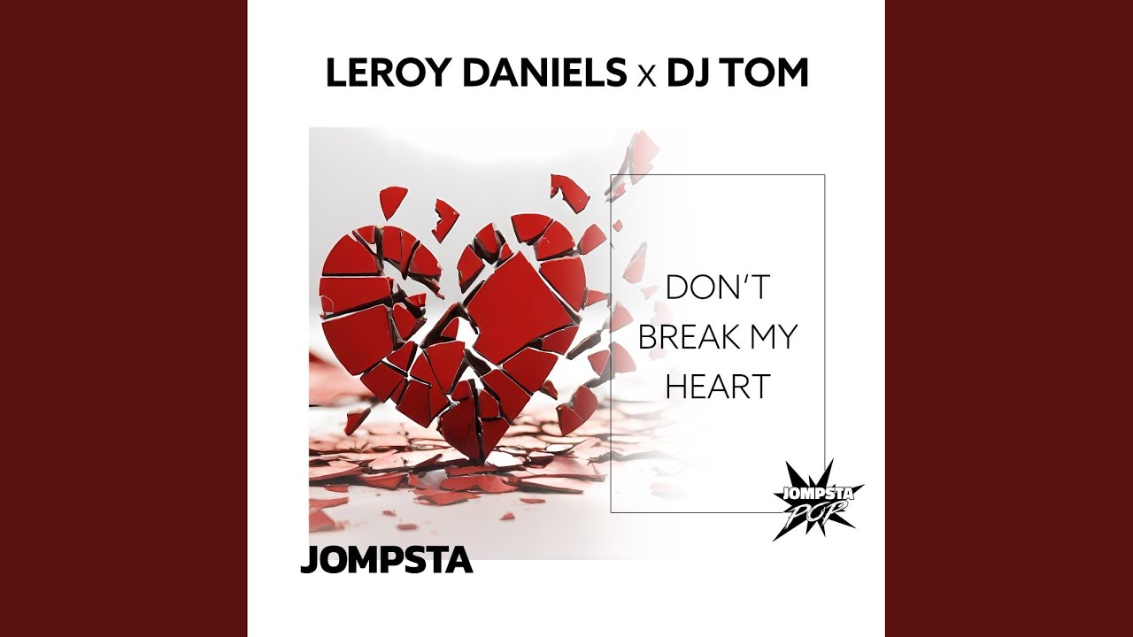 Don't Break My Heart - YouTube