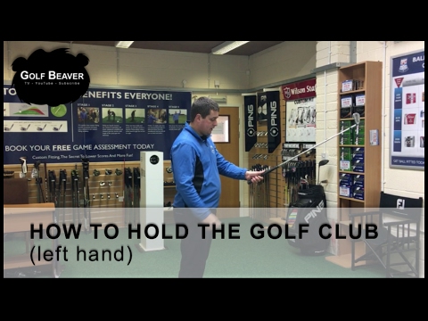 Swing Tip: How to hold the Golf Club (left hand) - YouTube